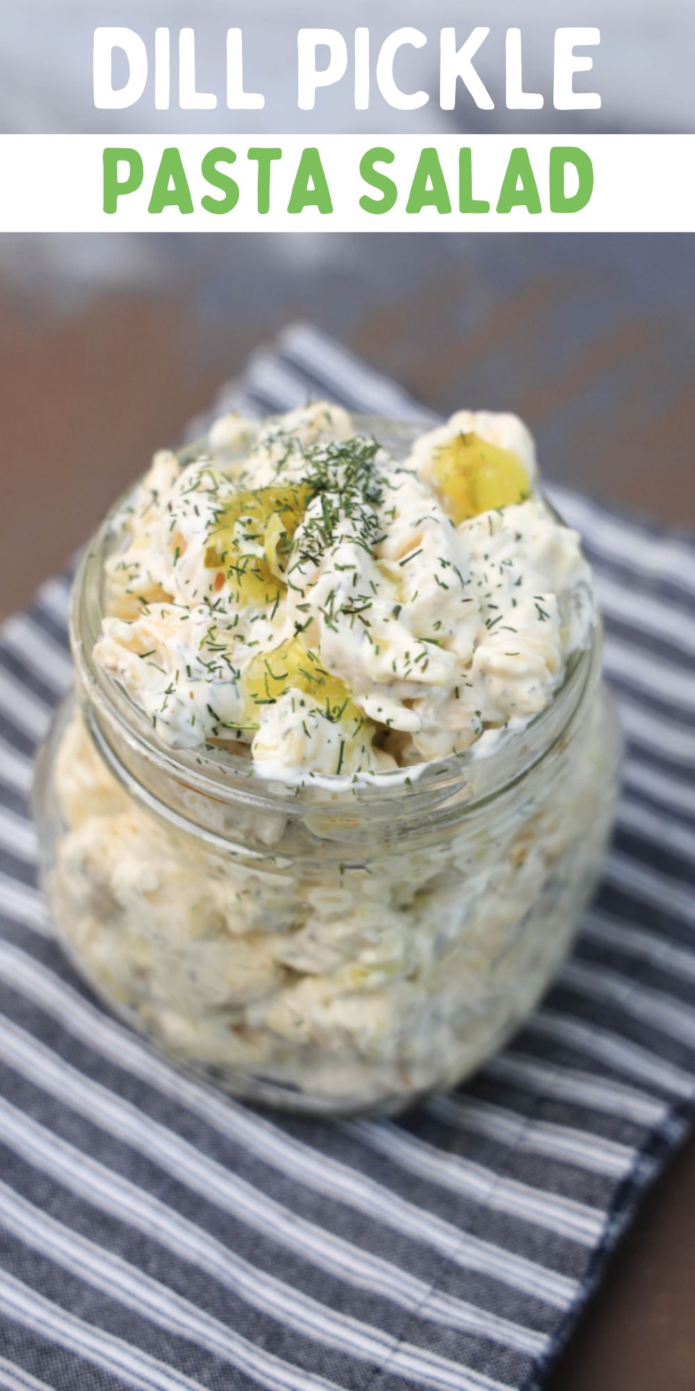 Dill Pickle Pasta Salad - The Rockstar Mommy
